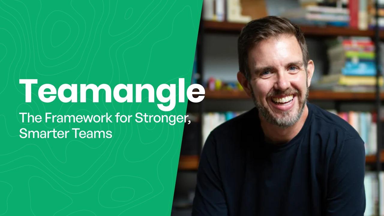 Teamangle: The Framework for Stronger, Smarter Teams with Brett Harned ...