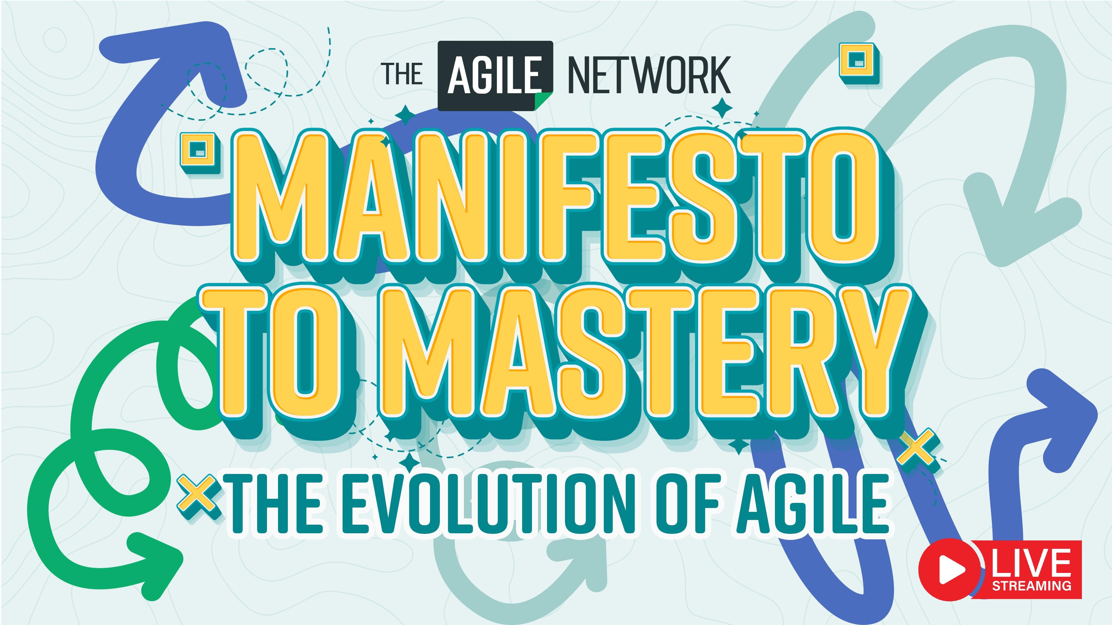 FREE - From Manifesto to Mastery: The Evolution of Agile with Alistair Cockburn and Expert ...
