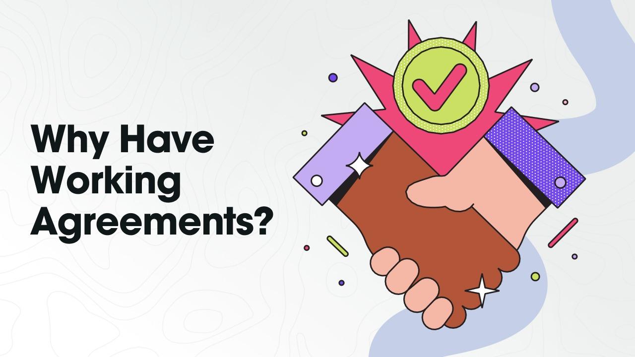 Why We Have Working Agreements with Esther Derby - The Agile Network