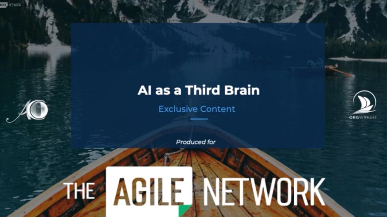 AI as a Third Brain with Alistair Cockburn & Dennis Stevens - The Agile Network