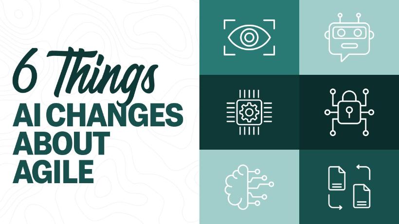 6 Things AI Changes About Agile With Rich Theil - The Agile Network