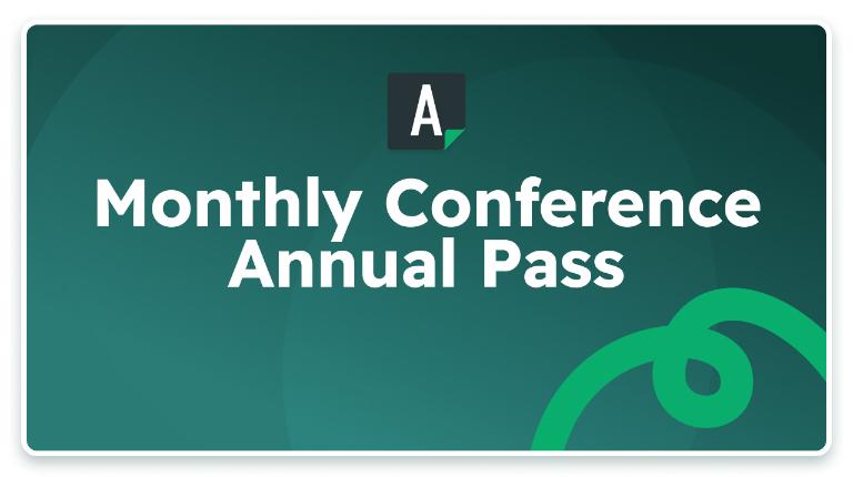 Monthly Conference Annual Pass membership - The Agile Network