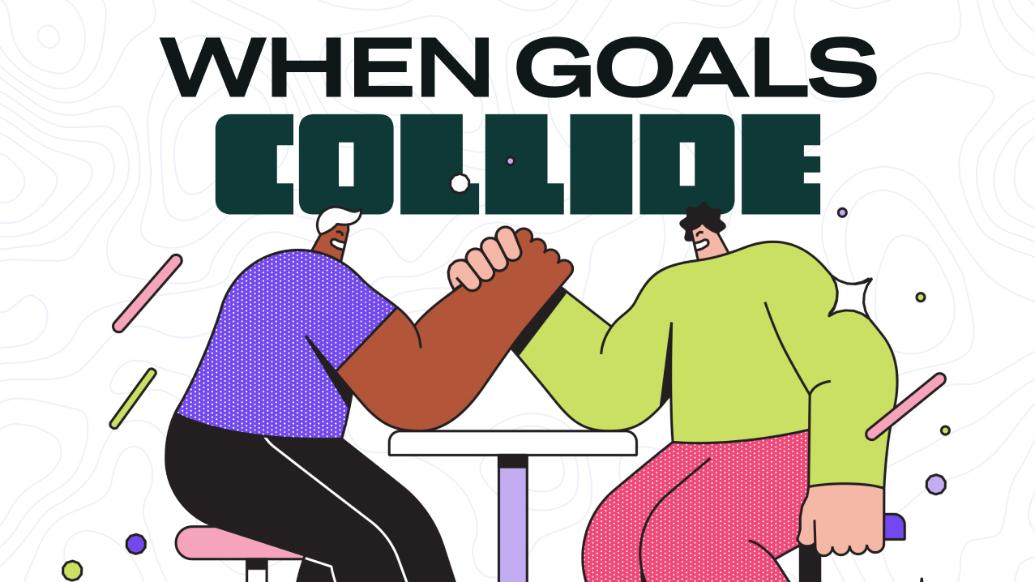 When Goals Collide – Navigating Conflict in Middle and Senior ...