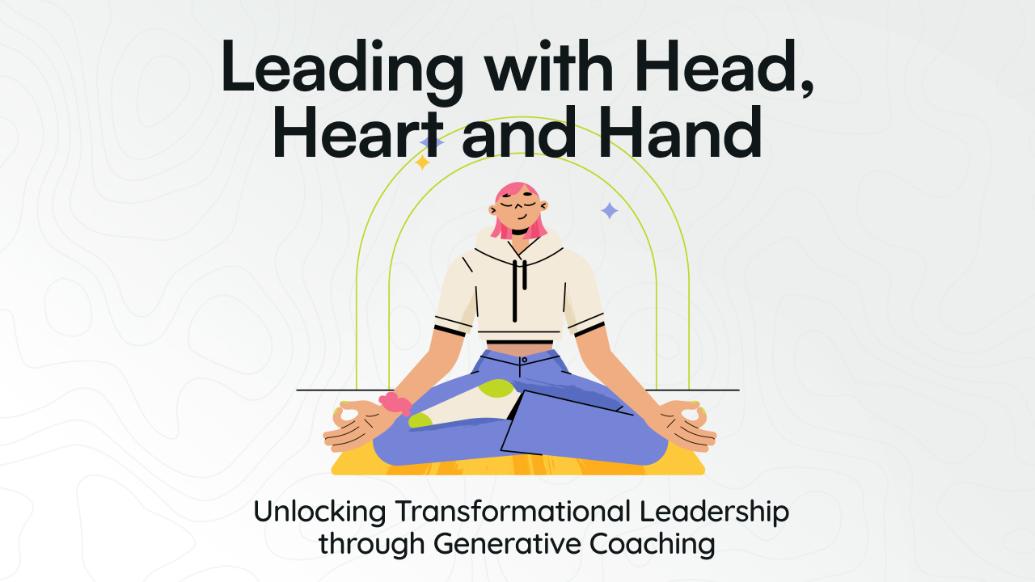 Leading with Head, Heart, and Hand Unlocking Transformational ...