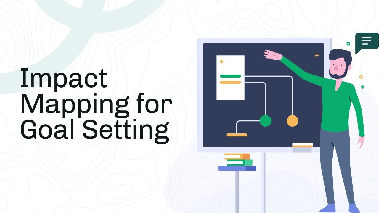 Using Impact Mapping for Goal Setting with Arne Ahlander - The Agile ...