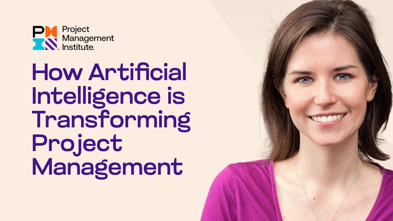 FREE - How Artificial Intelligence is Transforming Project Management with Kathleen Walch - The ...
