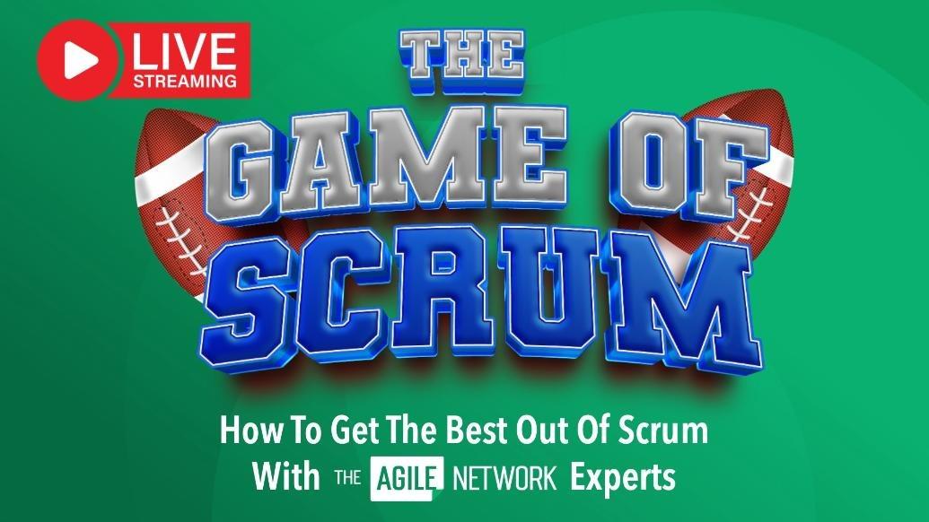FREE - The Game of Scrum - How to get better with Scrum with Expert ...